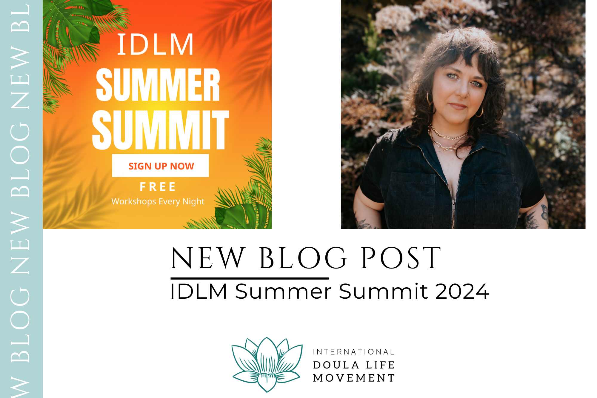 IDLM Summer Summit 2024 - International Doula Life Movement