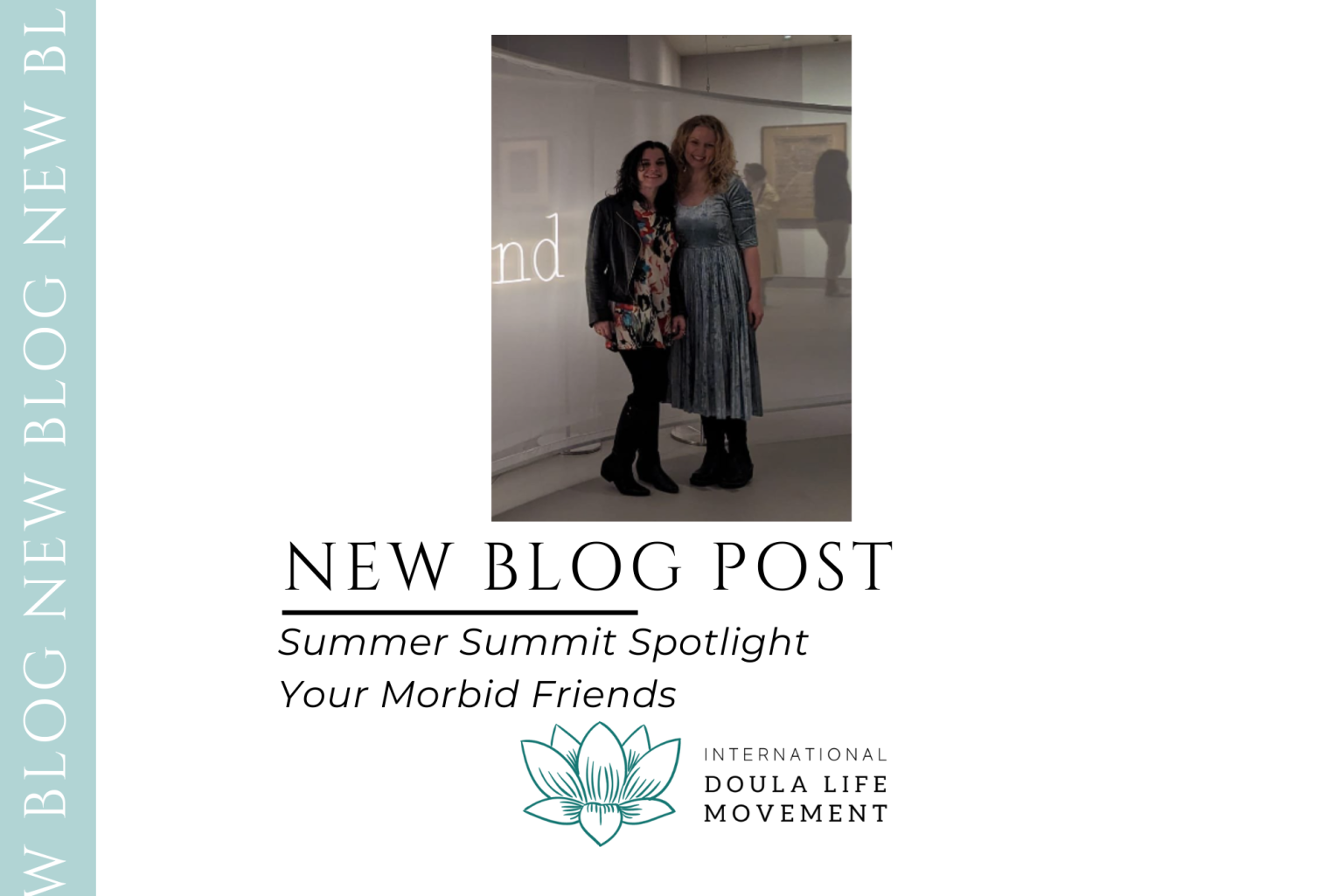 Summer Summit Spotlight - Your Morbid Friends - International Doula ...